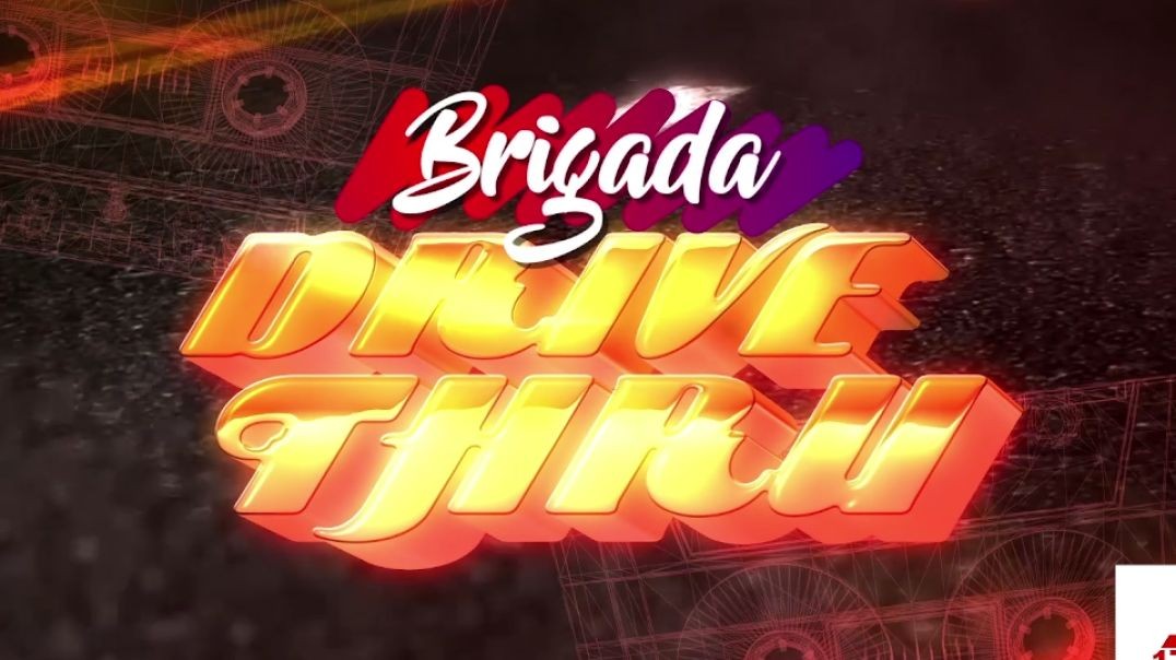 BRIGADA DRIVE THRU - JUNE 22, 2024