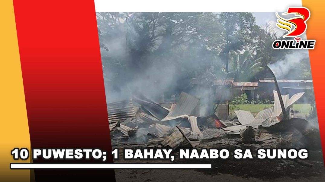 10 PUWESTO; 1 BAHAY, NAABO SA SUNOG